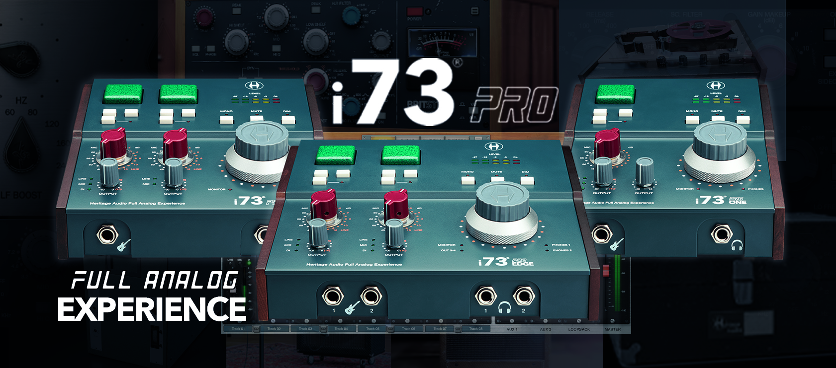 Heritage Audio i73 PRO ONE